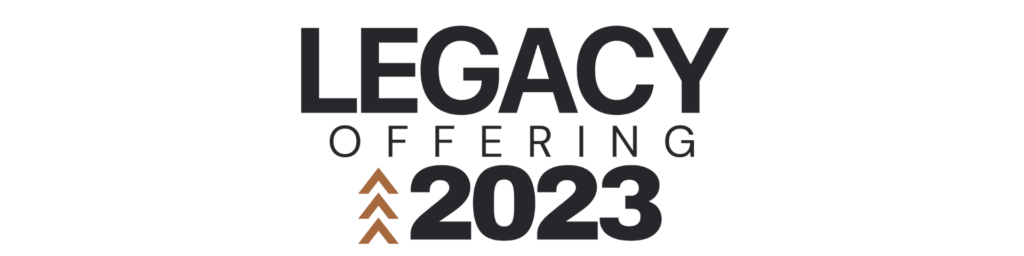 Legacy Offering - GATEWAY CHURCH